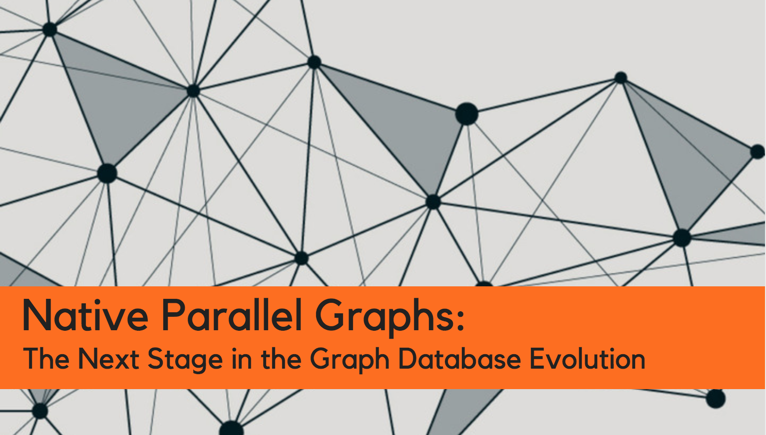Tigergraph Native Parallel Graphs White Paper